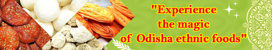Discover Odisha's Rich Culinary Heritage:Ethnic Foods and Flavor