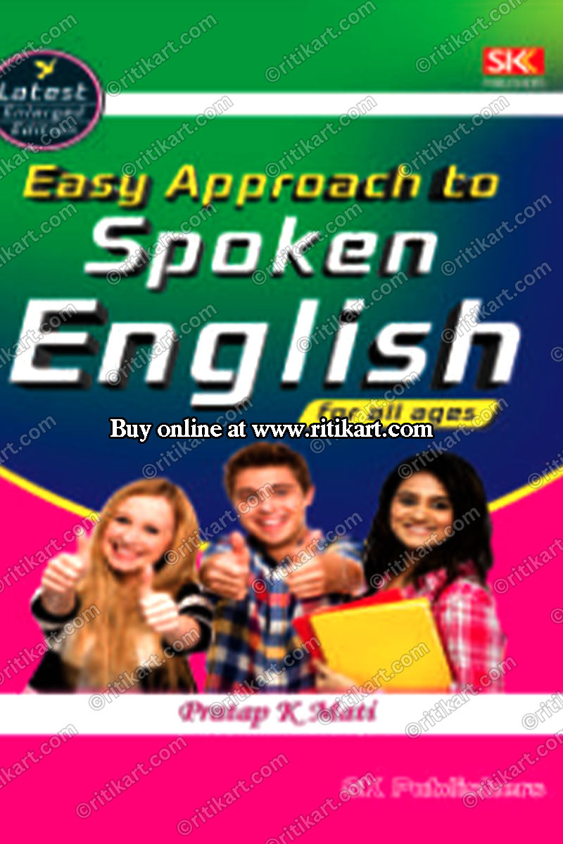 Buy Online Easy Approach To Spoken English by Pratap K Mati