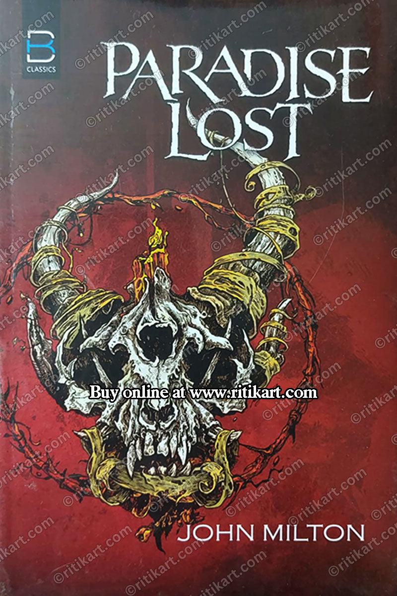 Paradise Lost by John Milton: Epic Poem on the Fall of Man