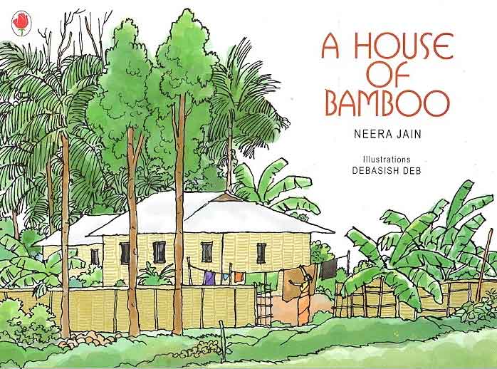 Buy Online Children book A House of Bamboo by Neera Jain - Ritikart