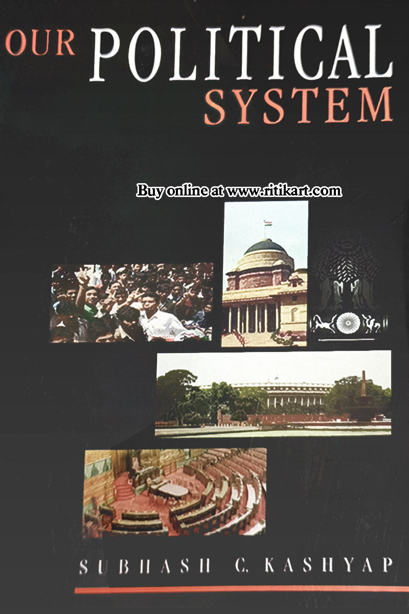 Buy Online book Our Political System by Subhash C. Kashyap-Ritikart